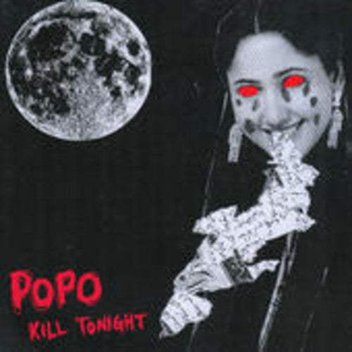 Kill Tonight Vinyl by Po Po | Vinyl
