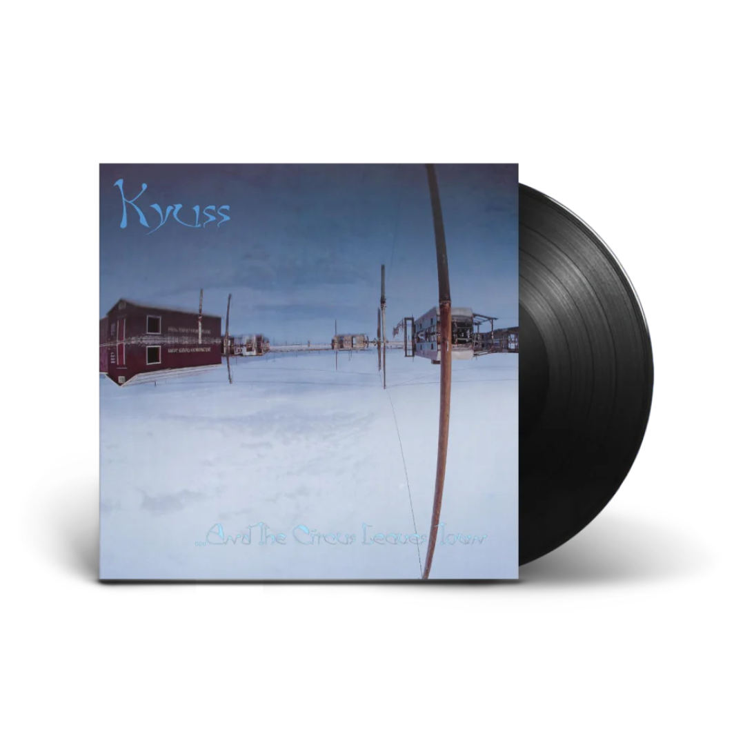 & the Circus Leaves Town Vinyl by Kyuss | Vinyl